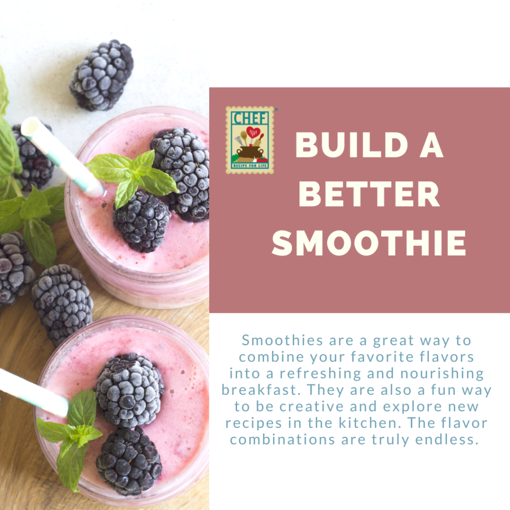 Build a Better Smoothie - CHEF